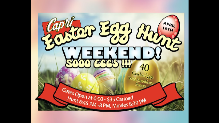 Capri Drive-In Theatre Easter Egg Hunt - Coldwater Country