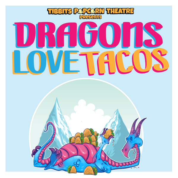 Dragons Love Tacos - Coldwater Country